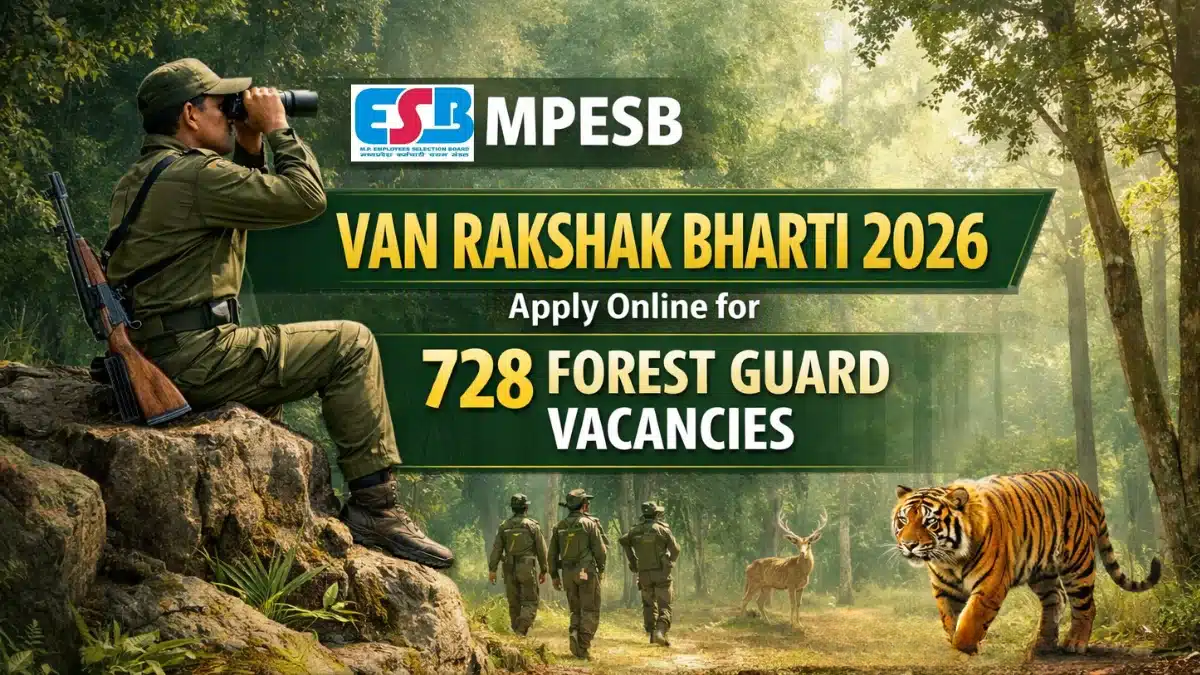 728 Posts - Employee Selection Board - MPESB Forest Guard Recruitment ...